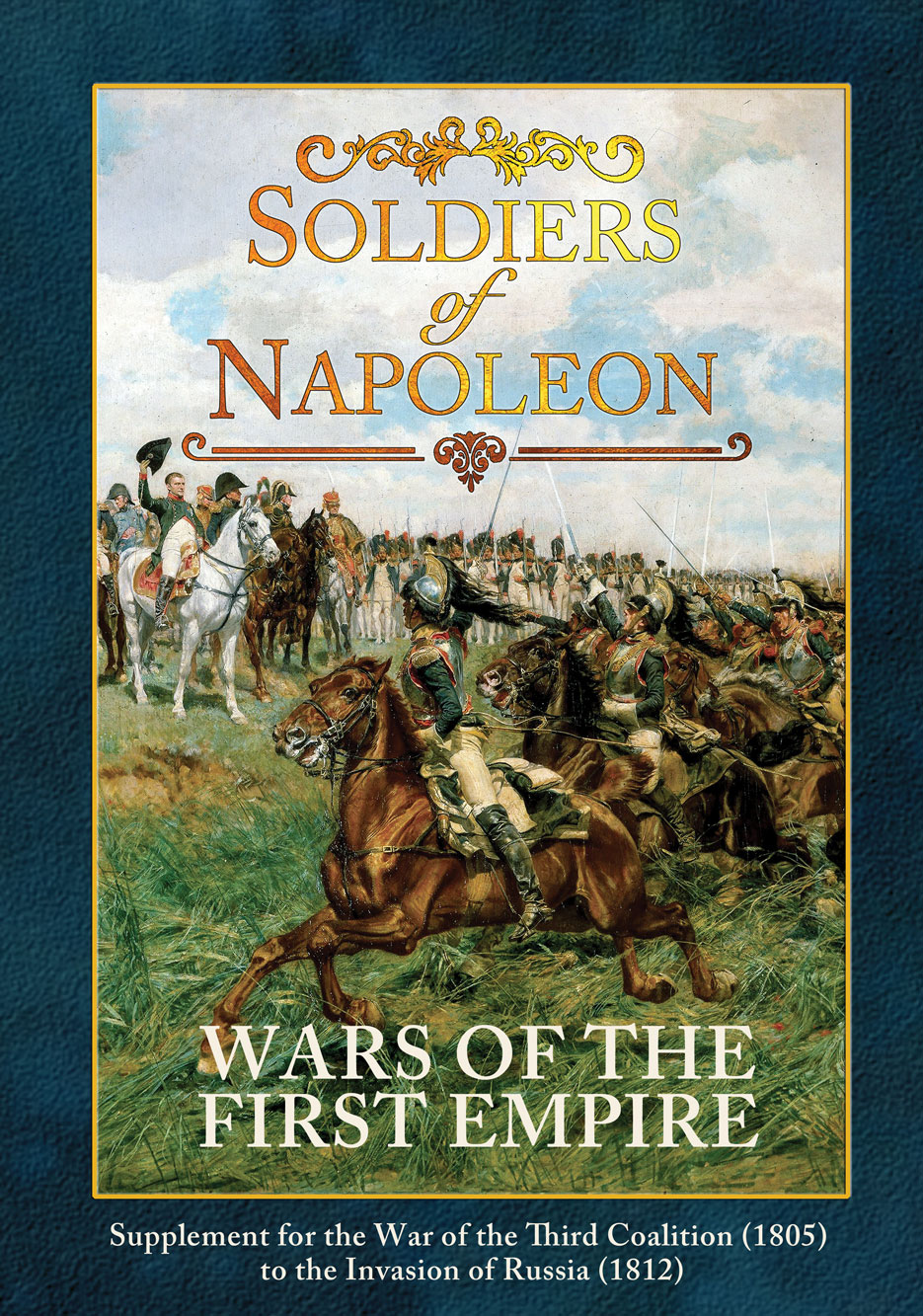 Wars of the First Empire - Soldiers of Napoleon Supplement | SNAP02 ...
